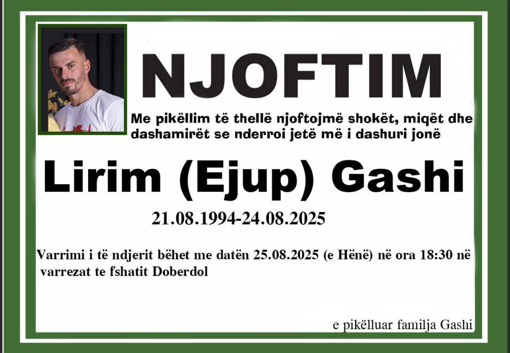 Podujevë; Ndërron jetë në moshë të re, Lirim Gashi (Foto)